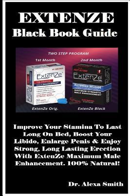 Extenze Black Book Guide: Improve Your Stamina to Last Long on Bed ...