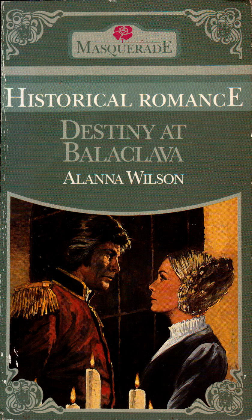 Destiny At Balaclava by Alanna Wilson | Goodreads