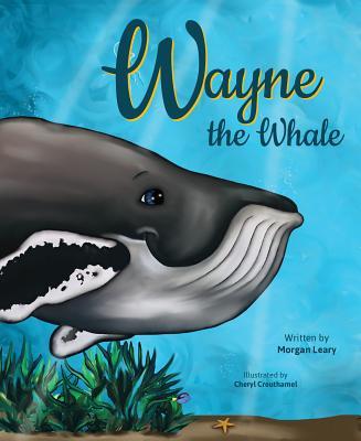 Wayne the Whale by Morgan Leary | Goodreads
