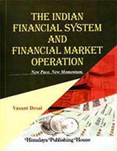The Indian Financial System and Financial Market Operation by Vasant ...