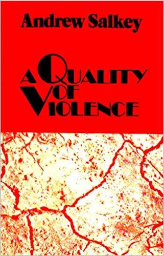 A Quality of Violence by Andrew Salkey | Goodreads