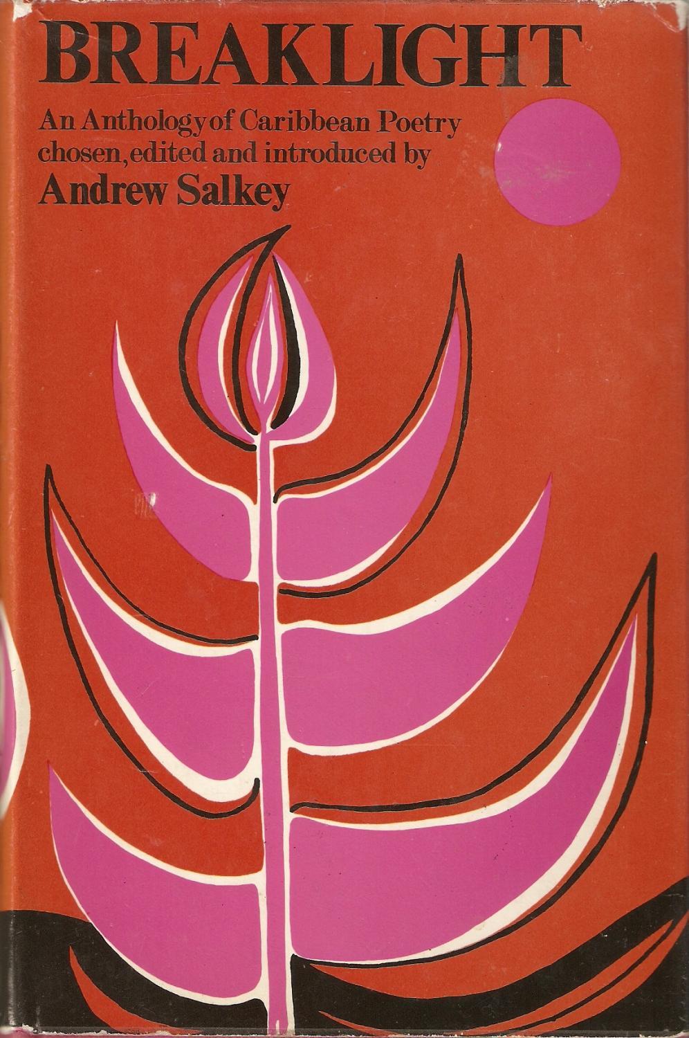 Breaklight: An Anthology Of Caribbean Poetry by Andrew Salkey | Goodreads