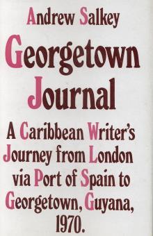 Georgetown Journal by Andrew Salkey | Goodreads