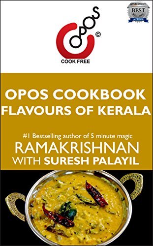 Flavours of Kerala: OPOS Cookbook by Suresh Palayil | Goodreads
