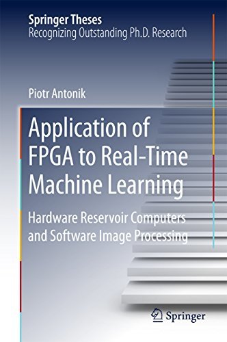 Application of FPGA to Real‐Time Machine Learning: Hardware Reservoir ...