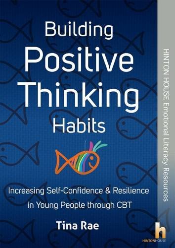 Building Positive Thinking Habits: Increasing Self-Confidence ...
