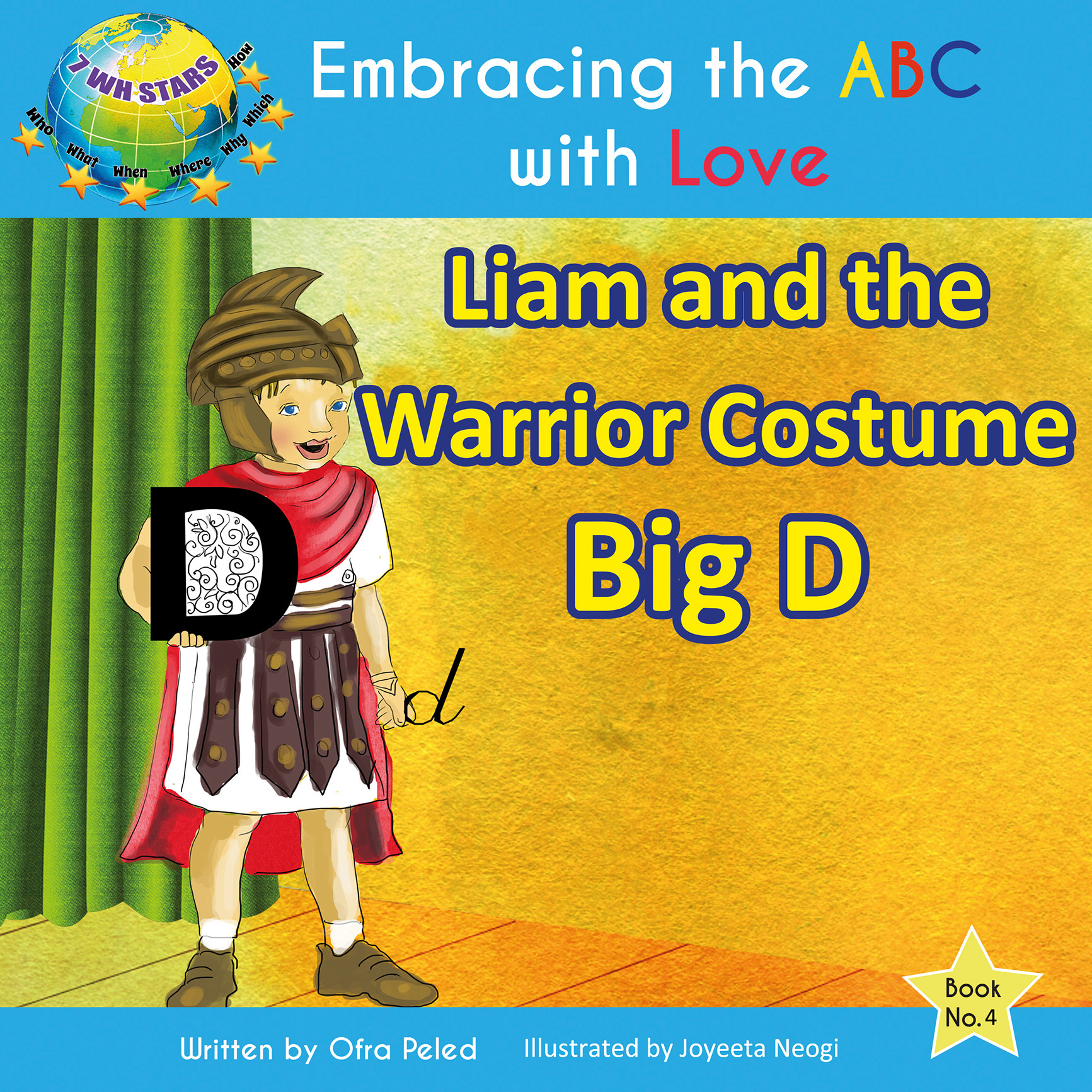 Liam and the Warrior Costume-Big D by Ofra Peled | Goodreads
