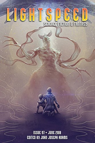 Lightspeed Magazine #97, June 2018 by John Joseph Adams | Goodreads
