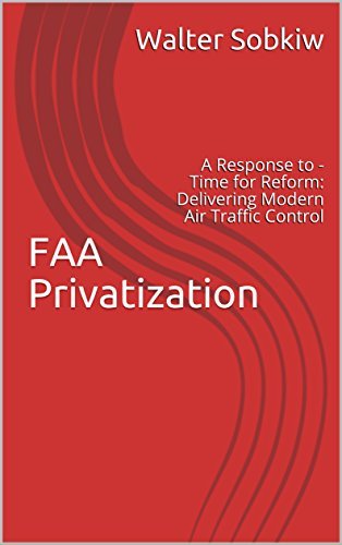 FAA Privatization Systems Perspective by Walter Sobkiw | Goodreads