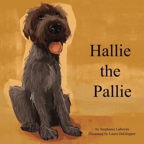 Hallie the Pallie by Stephanie Labovitz | Goodreads