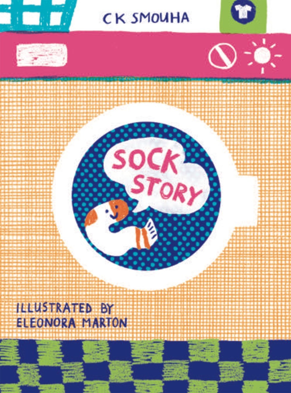 Sock Story by C.K. Smouha | Goodreads