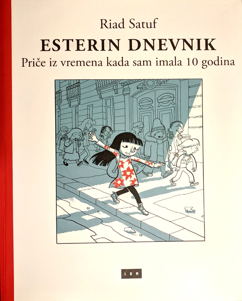 Esterin dnevnik. Priče iz vremena kada sam imala 10 godina by Riad ...