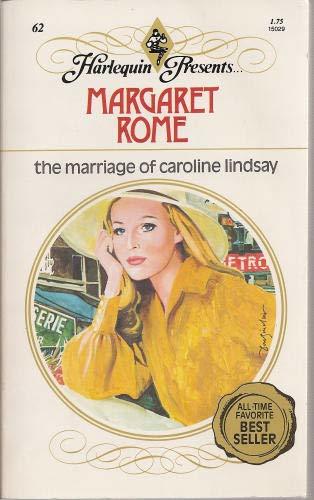 The Marriage of Caroline Lindsay by Margaret Rome | Goodreads