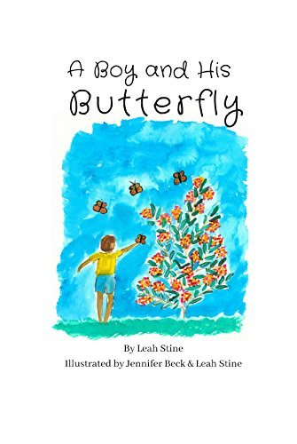 A Boy and His Butterfly (Bug Adventures Book 1) by Leah Stine | Goodreads