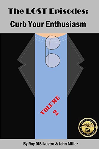 The LOST EPISODES: Curb Your Enthusiasm - Volume 2 by John Miller ...