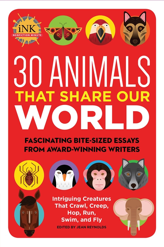 30 Animals That Share Our World by Jean Reynolds | Goodreads