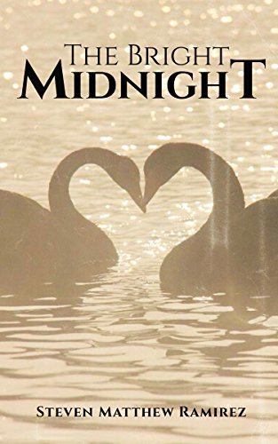 The Bright Midnight by Steven Matthew Ramirez | Goodreads