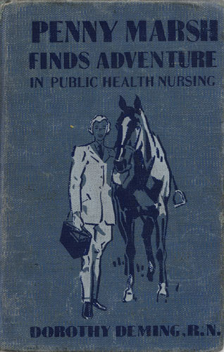 Penny Marsh Finds Adventure in Public Health Nursing by Dorothy Deming ...