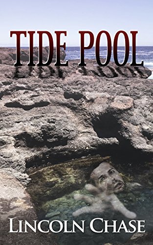 Tide Pool by Lincoln Chase | Goodreads
