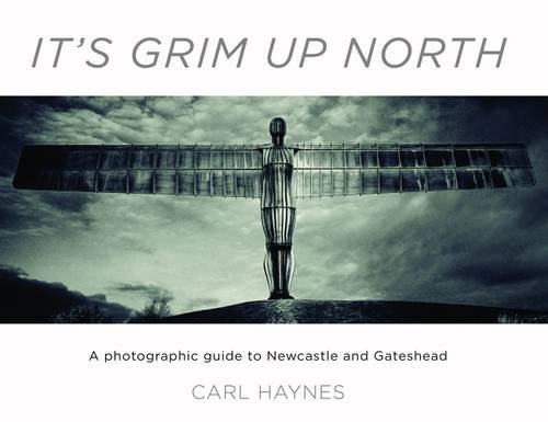Its Grim Up North by Carl Haynes | Goodreads