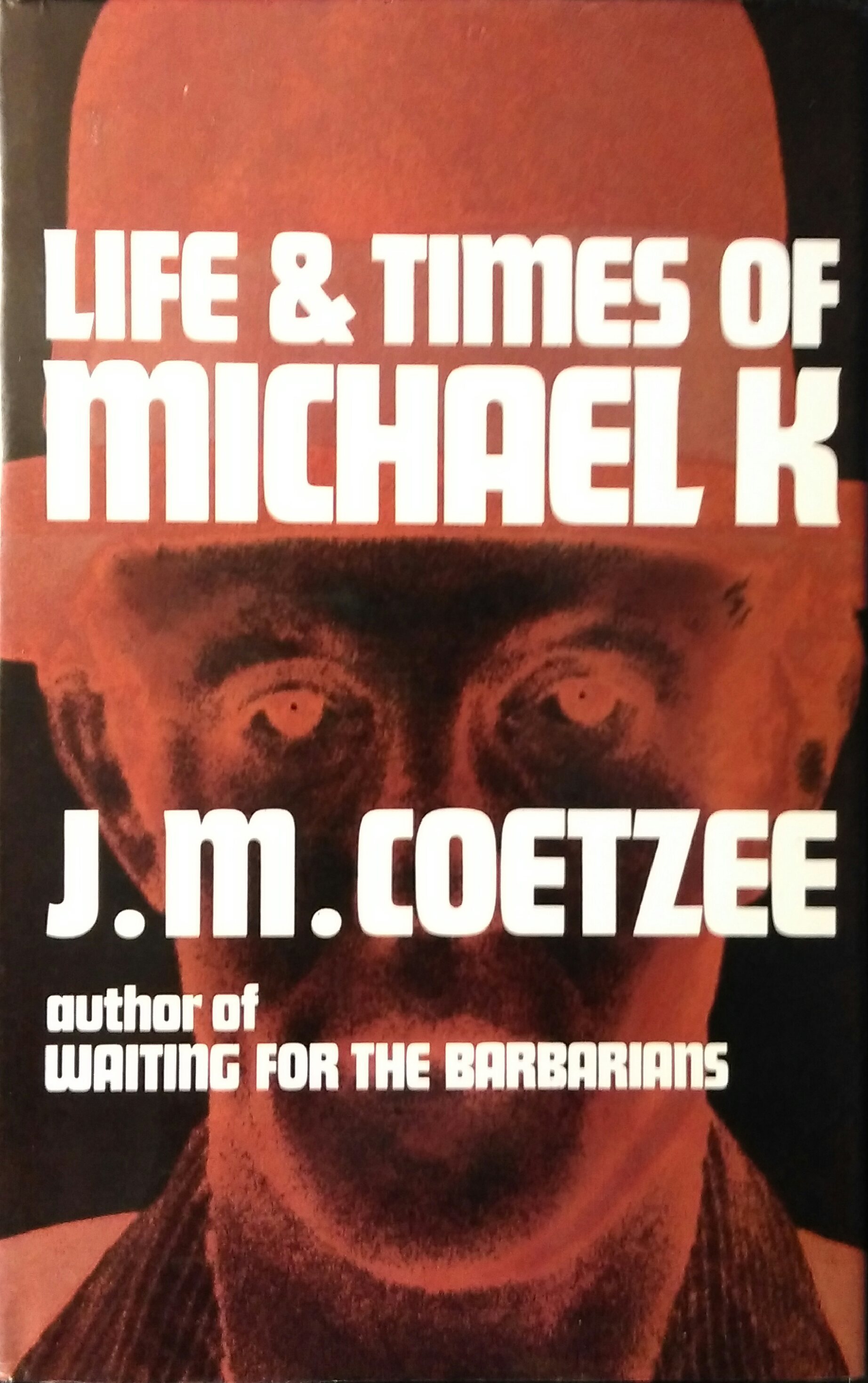 Life and Times of Michael K by J.M. Coetzee | Goodreads