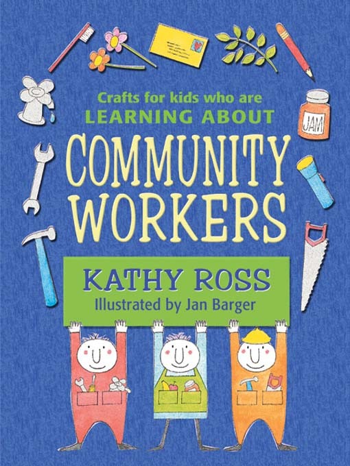 Crafts for Kids Who Are Learning about Community Workers by Jan Barger ...