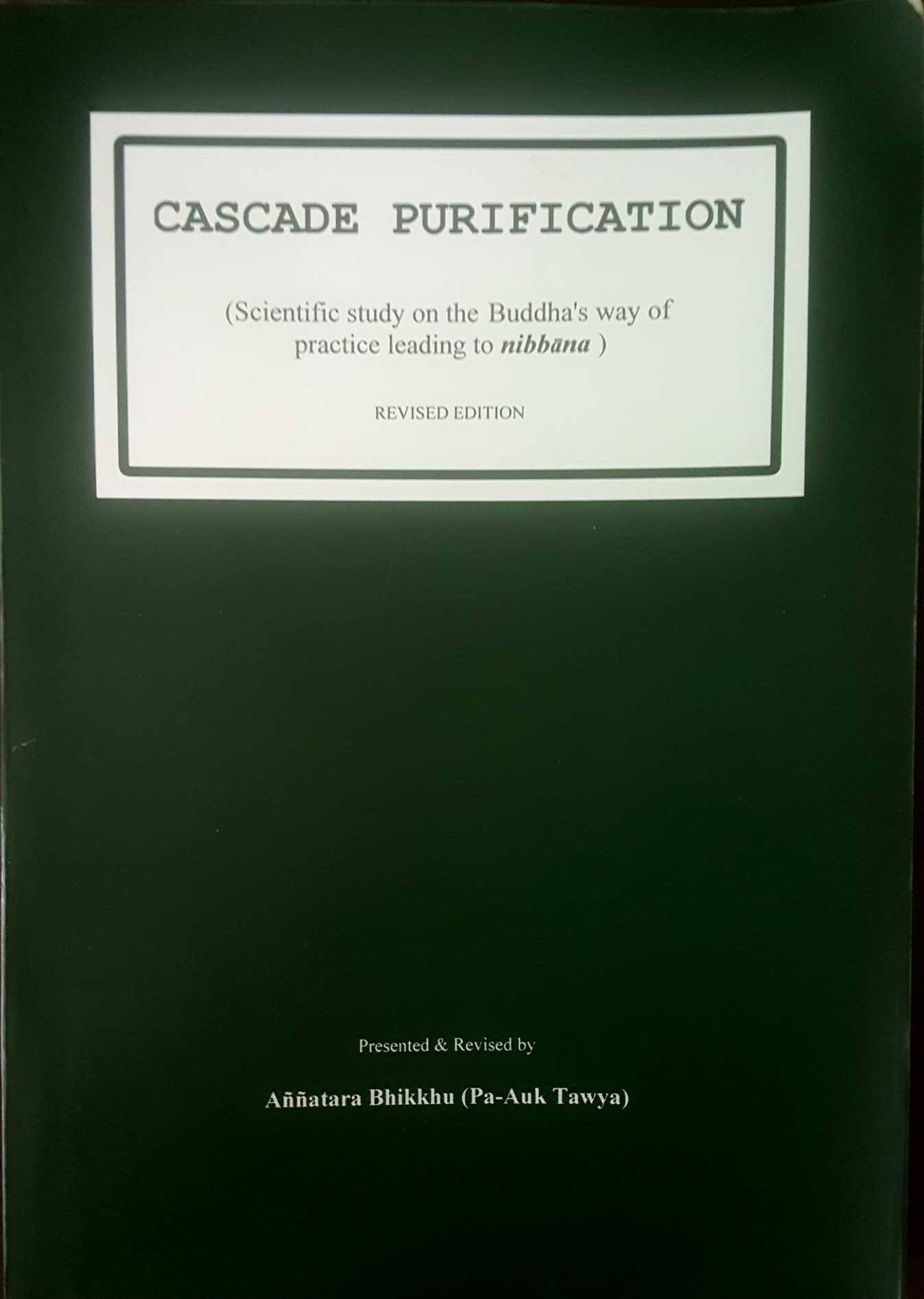 Cascade Purification by Annatara Bhikkhu | Goodreads