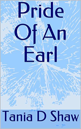 Pride Of An Earl by Tania D. Shaw | Goodreads