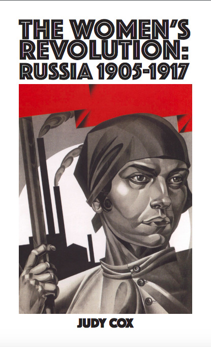 The Women's Revolution: Russia 1905 - 1917 by Judy Cox | Goodreads