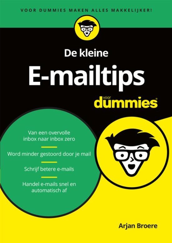 De kleine E-mailtips voor dummies by Arjan Broere | Goodreads