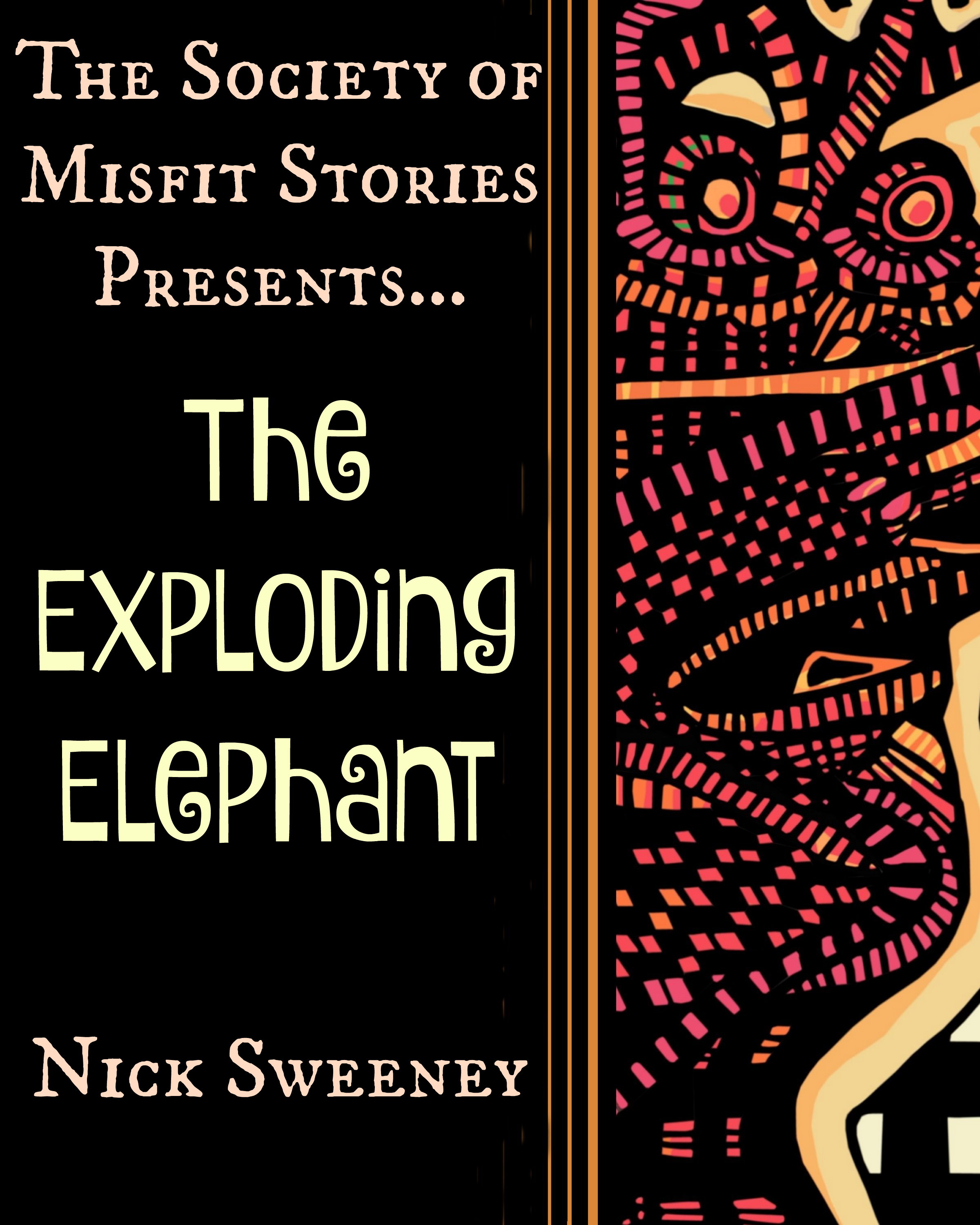 The Exploding Elephant by Nick Sweeney | Goodreads