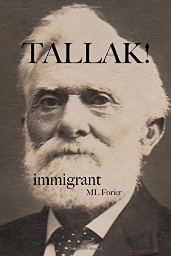 TALLAK! immigrant by ML Forier | Goodreads
