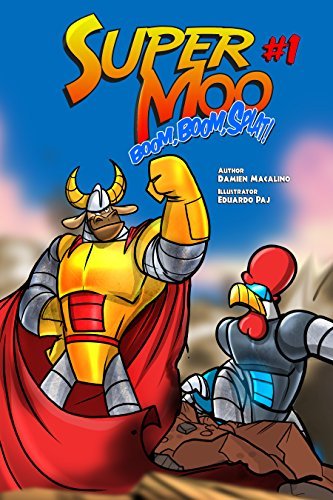 Super Moo #1: Boom, Boom, Splat!: A superhero graphic novel series for ...