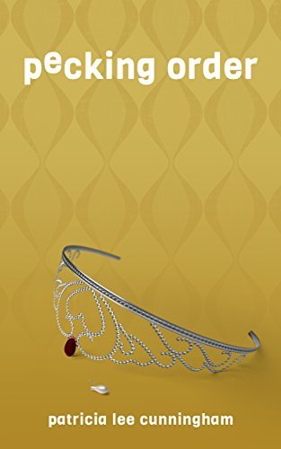 Pecking Order: On the Folly of Family Secrets by Patricia Cunningham ...