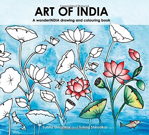 Art of India: A wanderINDIA drawing and colouring book by Suhita ...
