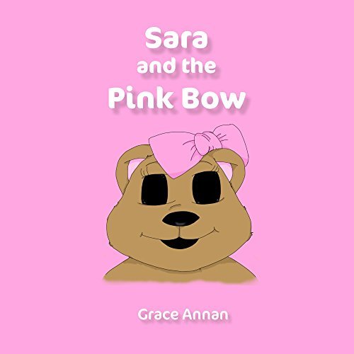 Sara and the Pink Bow by Grace Annan | Goodreads