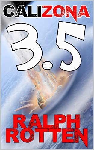 Calizona: 3.5 by Ralph Rotten | Goodreads