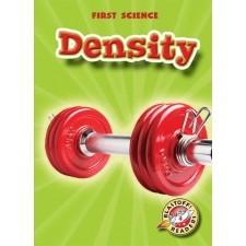 Density (Blastoff! Readers: First Science) by Kay Manolis | Goodreads