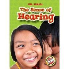 The Sense Of Hearing (Blastoff! Readers: The Senses) by Mari Schuh ...