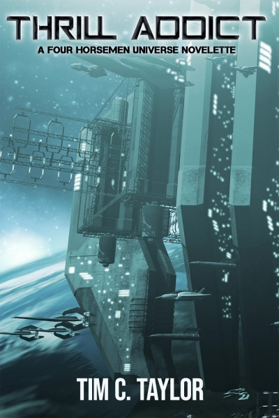 Thrill Addict by Tim C. Taylor | Goodreads