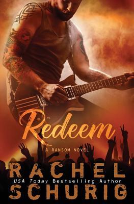 Redeem (Ransom) by Rachel Schurig | Goodreads