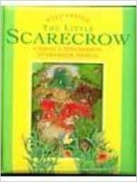 Step Inside: The Little Scarecrow: A Magic 3-Dimensional Story Book ...