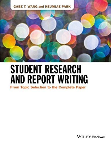Student Research and Report Writing: From Topic Selection to the ...