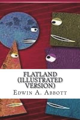 Flatland (Illustrated Version) by Edwin A. Abbott | Goodreads