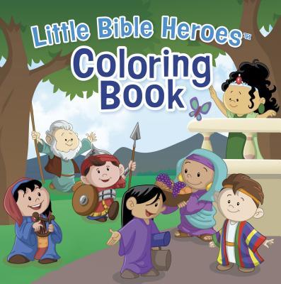 Little Bible Heroes(tm) Coloring Book by B&h Kids Editorial | Goodreads