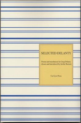 Selected Delanty by Greg Delanty | Goodreads
