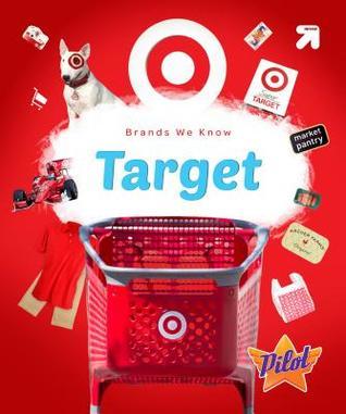 Target (Brands We Know) by Sara Green | Goodreads