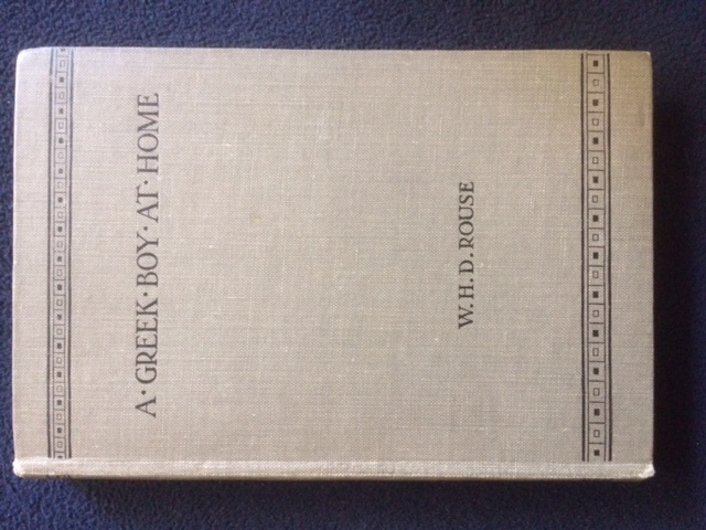 A Greek Boy at Home by W.H.D. Rouse | Goodreads