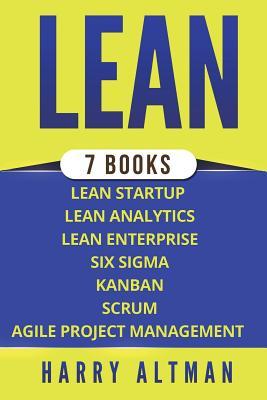 Lean: The Bible: 7 Manuscripts - Lean Startup, Lean Six Sigma, Lean ...