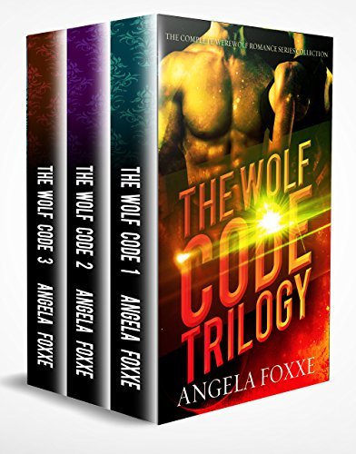 The Wolf Code Trilogy: The Complete Werewolf Romance Bundle by Angela ...